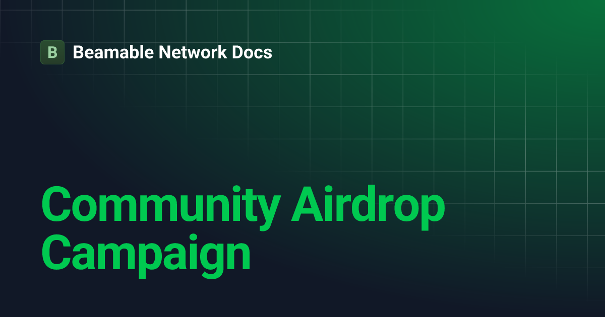 Community Airdrop Campaign | Beamable Network Docs